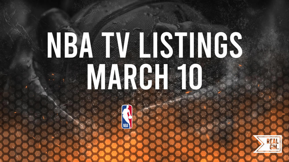 NBA Games Today Live on TV and Streaming | March 10 | RealGM