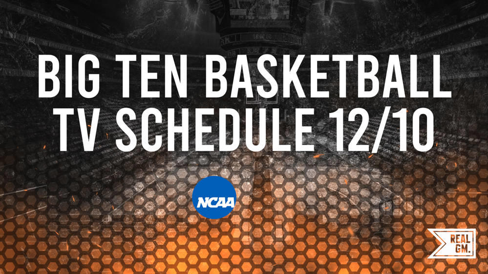 Big Ten Basketball Games Today: TV Schedule and Live Stream Info for ...