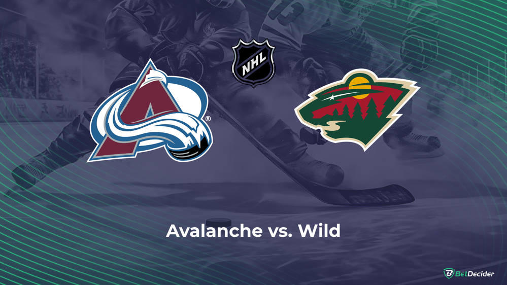 Avalanche vs. Wild betting preview