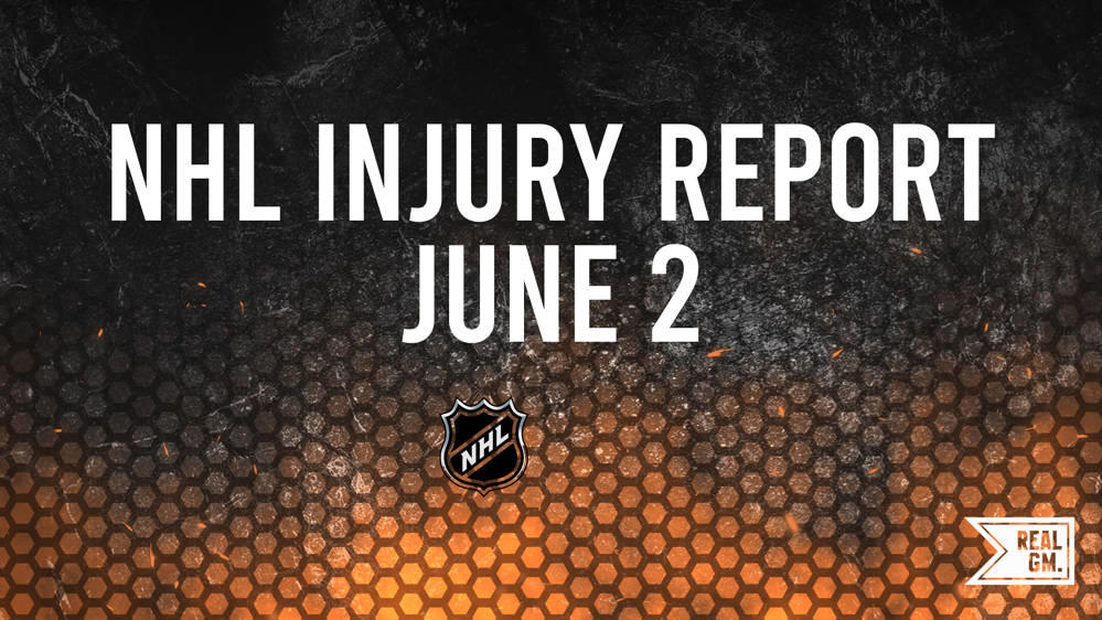 NHL Playoffs Injury Report Today: Sunday, June 2 | RealGM
