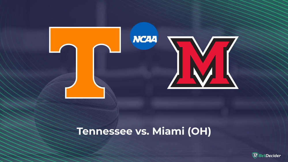 Tennessee vs. Miami (OH) betting: March Madness First Round preview for ...