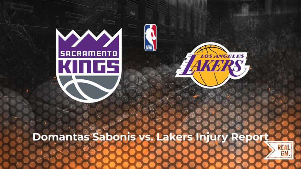 Will Domantas Sabonis play tonight vs. the Lakers? | RealGM