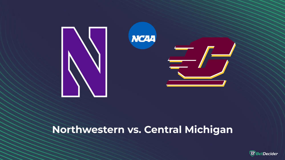 Northwestern vs. Central Michigan GameAbove Sports Bowl Line, Odds and ...